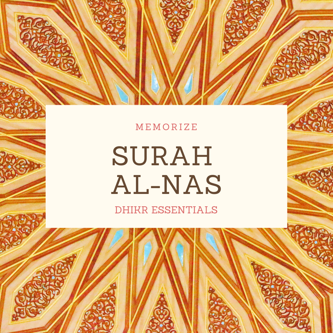 Surah Al-Nas – S U N N A H ♥ L I V I N G